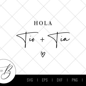Hola Tio and Tia SVG | Pregnancy Announcement SVG | Svg, Eps, Dxf, Png ...