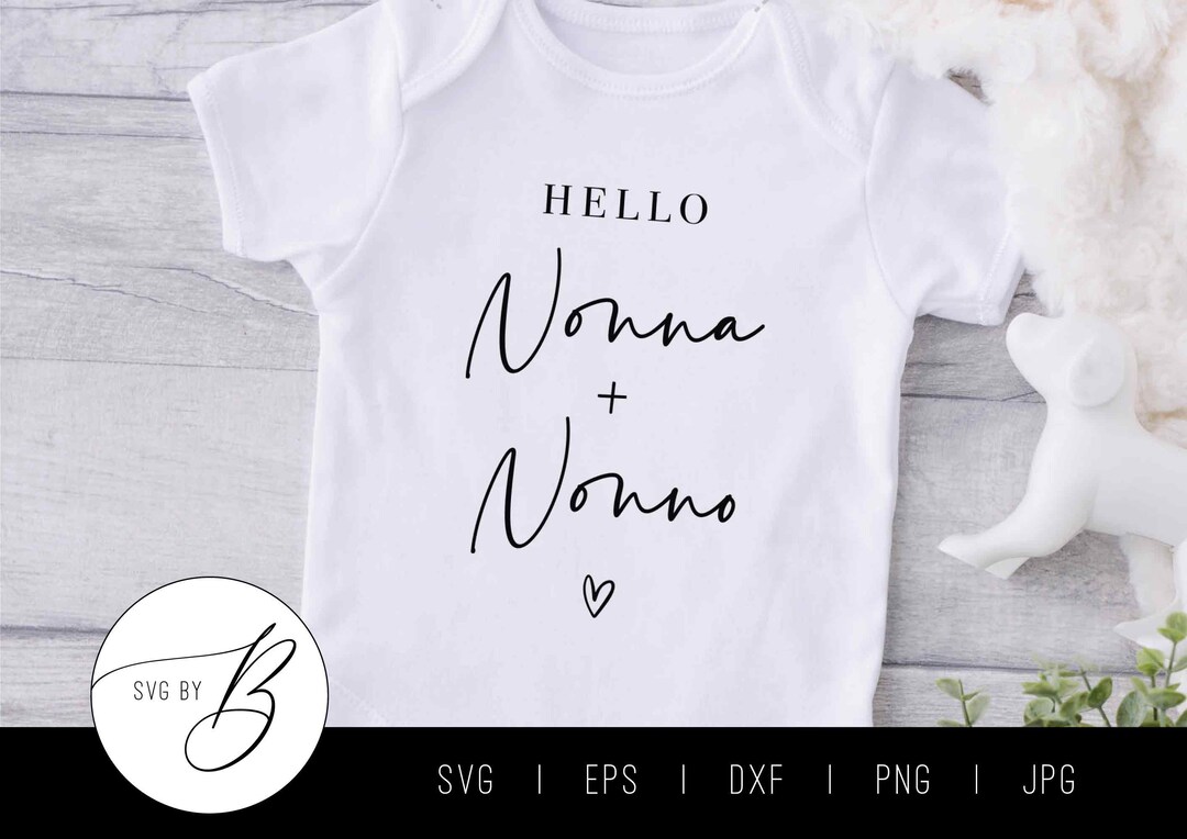 Hello Nonna and Nonno SVG | Pregnancy Announcement SVG | Svg, Eps, Dxf ...