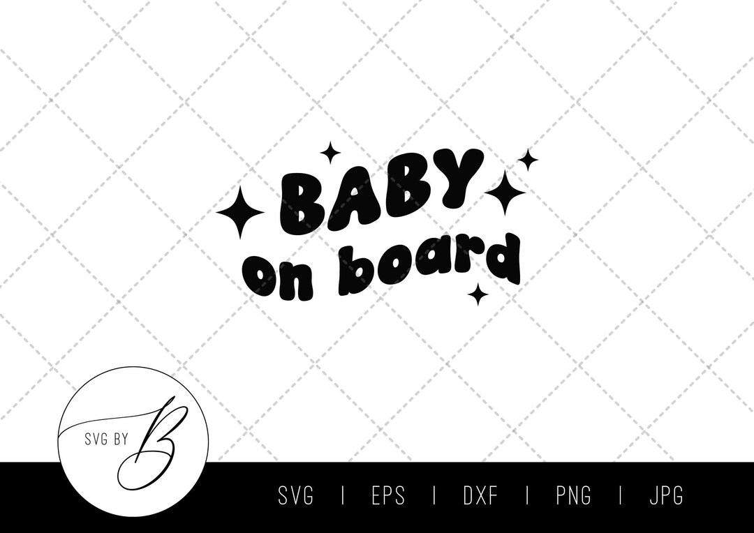 Baby on Board SVG | Wavy Baby Car Decal Download SVG | Svg, Eps, Dxf ...