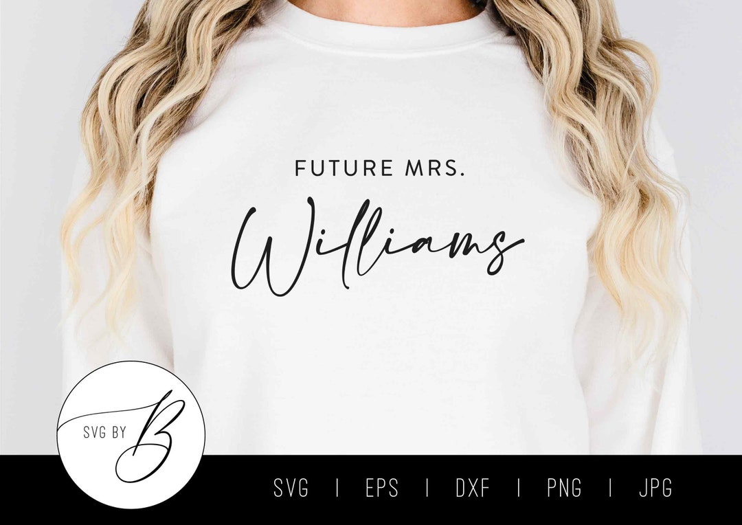 Personalized Future Mrs. Last Name SVG | Custom Name SVG | Svg, Eps ...