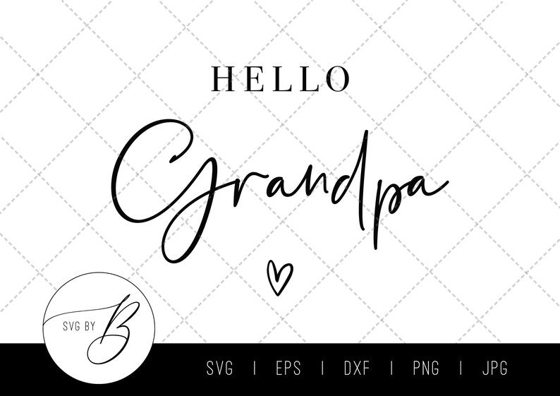 Hello Grandpa SVG Pregnancy Announcement SVG Svg Eps - Etsy