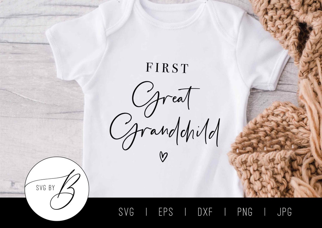 First Great Grandchild SVG | Grandparent Pregnancy Announcement SVG ...