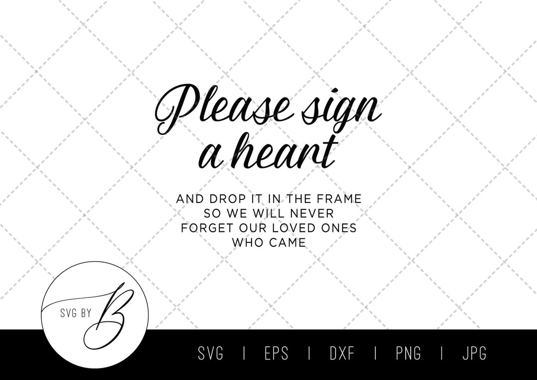 Please Sign A Heart SVG | Wedding Sign, Wedding Stationery | Svg, Pdf ...