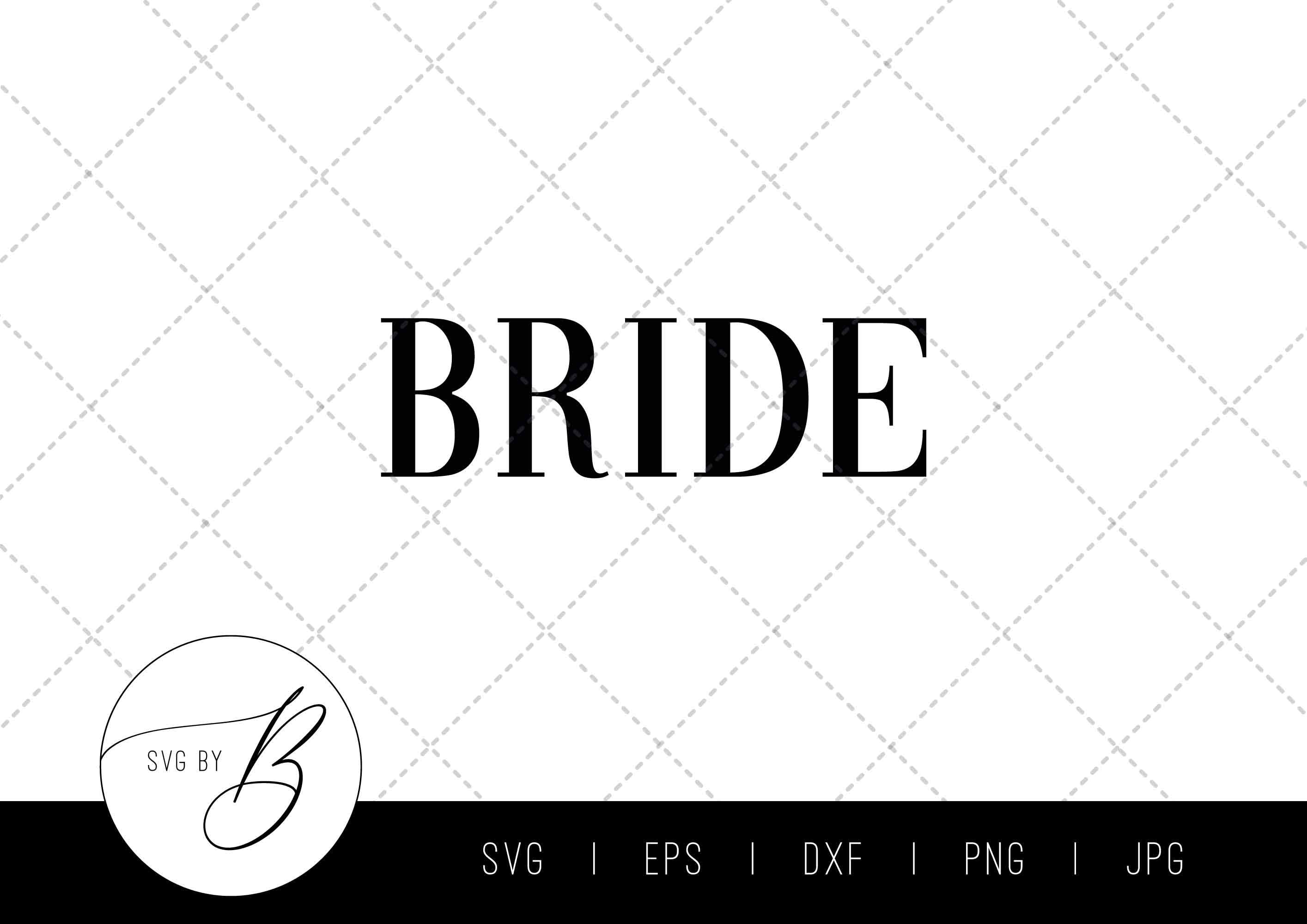 BRIDE SVG Wife Bride-to-be SVG Engagement Gift Bride - Etsy