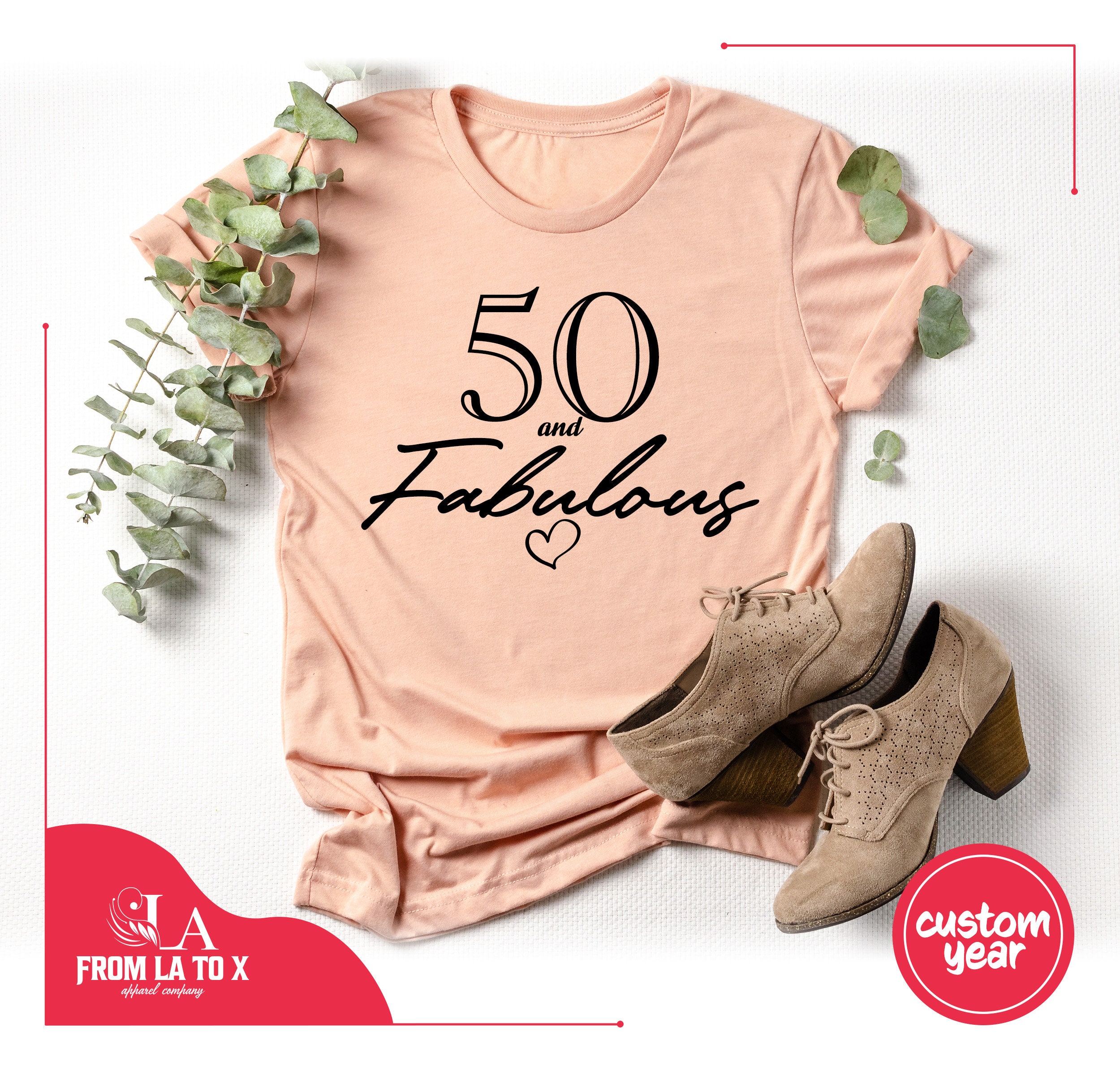 50 And Fabulous Shirt 50 Years Shirt 50th Birthday Shirt Etsy