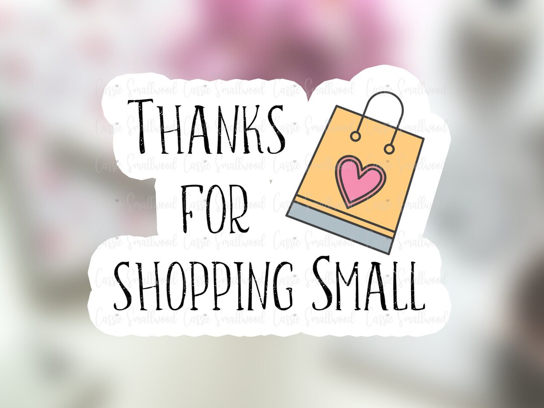 Printable Thank You for Shopping Small Stickers for Small Businesses ...