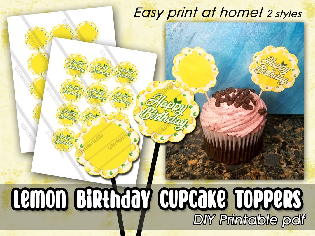 Lemon Birthday Cupcake Toppers, Printable Cupcake Toppers, PDF, Lemon ...