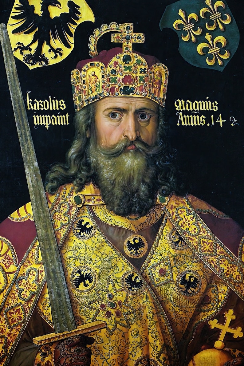 Historical Poster: Charlemagne I or "charles the Great", 1st Holy Roman ...