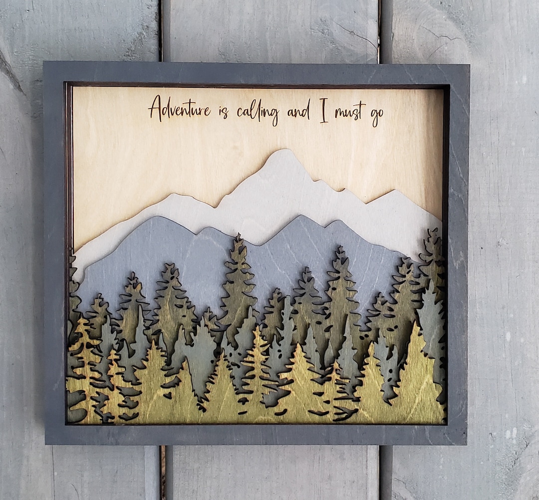 DIGITAL SVG FILE Glowforge Laser Ready 3D Layered Adventure is Calling ...