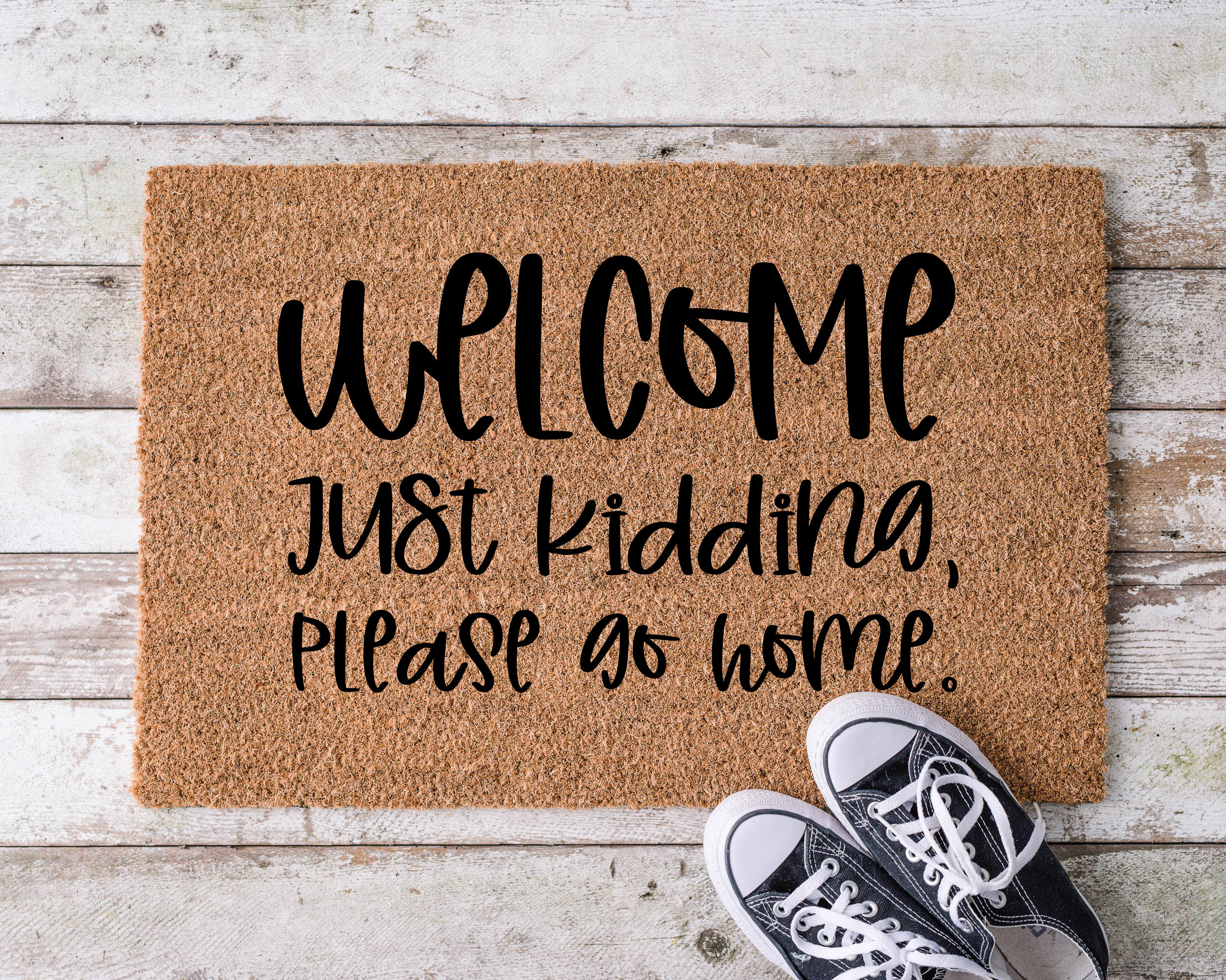 Welcome Just Kidding, Please Go Home, Door Mat, Housewarming Gift ...