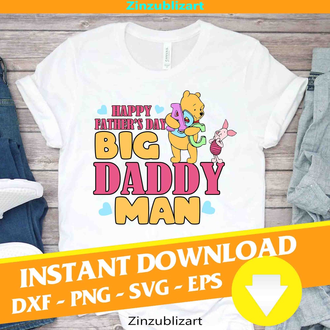 Happy Fathers Day Big Daddy Man Svg, Bear Svg, Dad Svg, Cartoon Svg ...