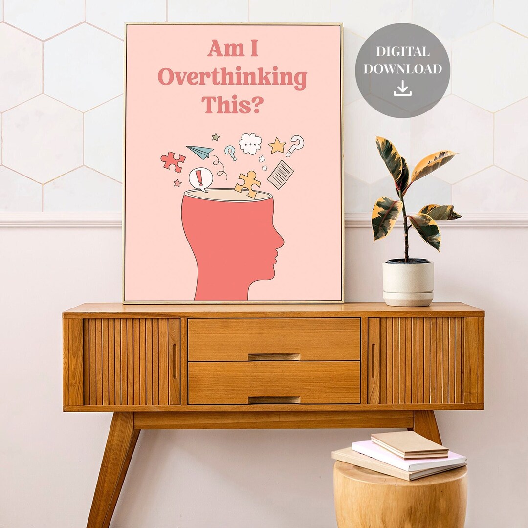 Am I Overthinking This Positive Wall Art Poster Daily Affirmations ...