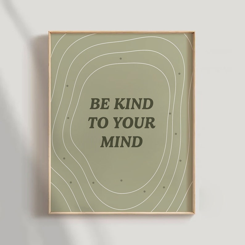 Be Kind to Your Mind Printable Mental Health Poster Wall Art Sage Green ...