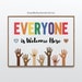 Everyone is Welcome Inclusive Equality Wall Art Classroom Poster ...