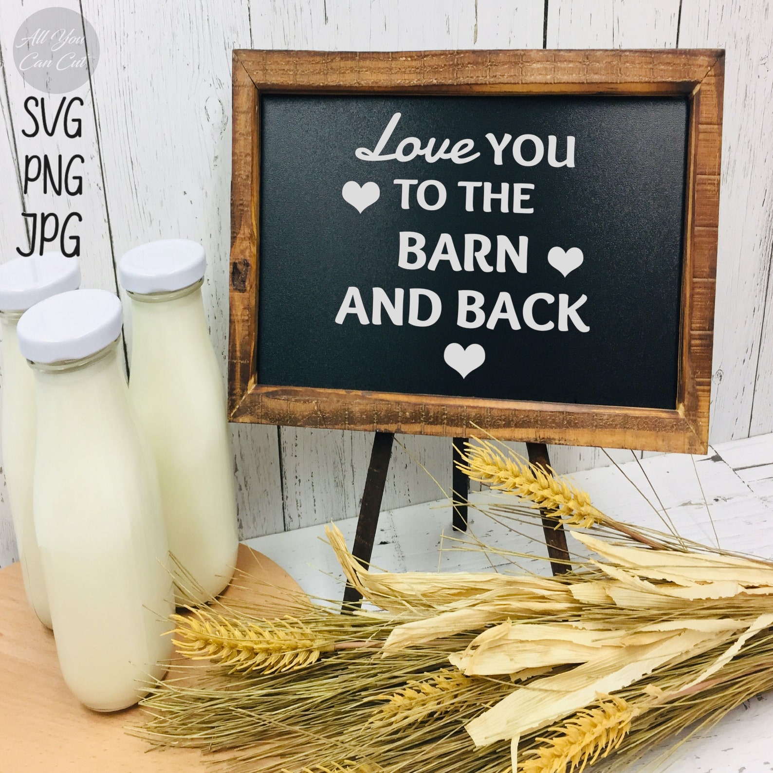 Love You to the Barn and Back SVG, PNG, & JPG Files, Barn Svg, Farm ...