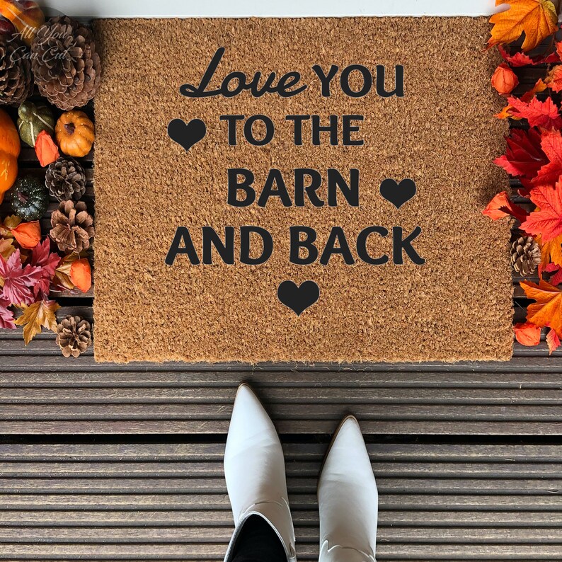Love You to the Barn and Back SVG, PNG, & JPG Files, Barn Svg, Farm ...