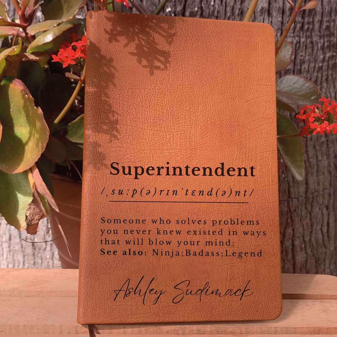Personalized Superintendent Journal, Superintendent Definition ...