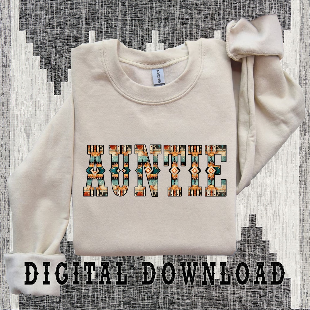 Aztec Auntie PNG Digital Download, Distressed Western Sublimation Png ...