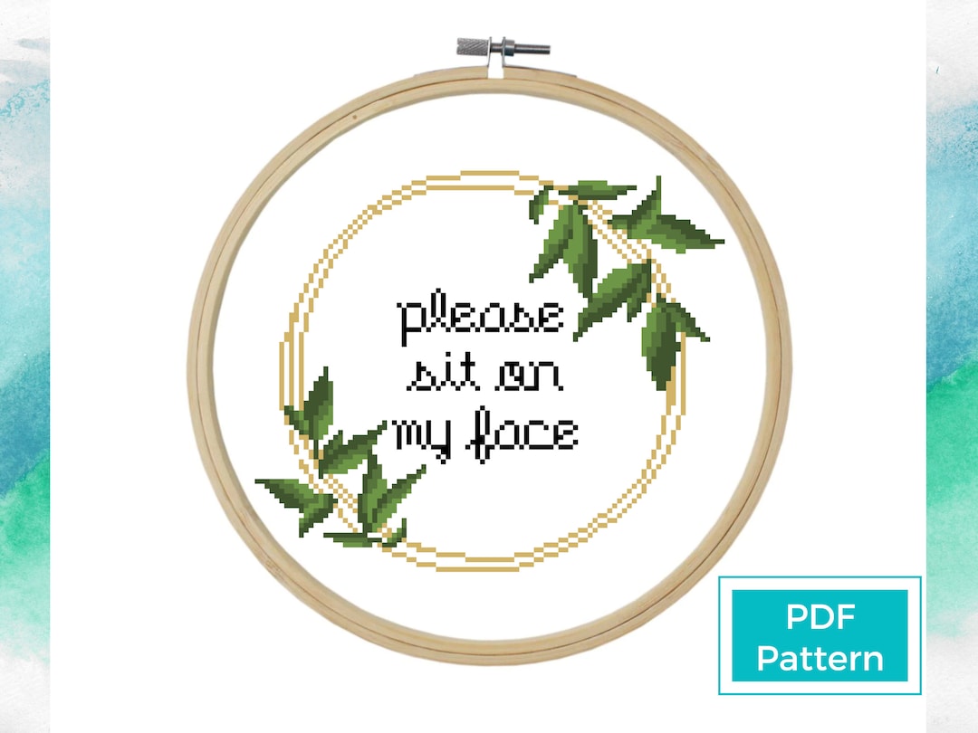 Please Sit on My Face Cross Stitch Pattern. Cheeky Cross Stitch. Sassy ...
