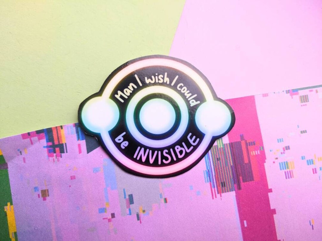 Invisibility Glyph Sticker 'man I Wish I Could Be - Etsy
