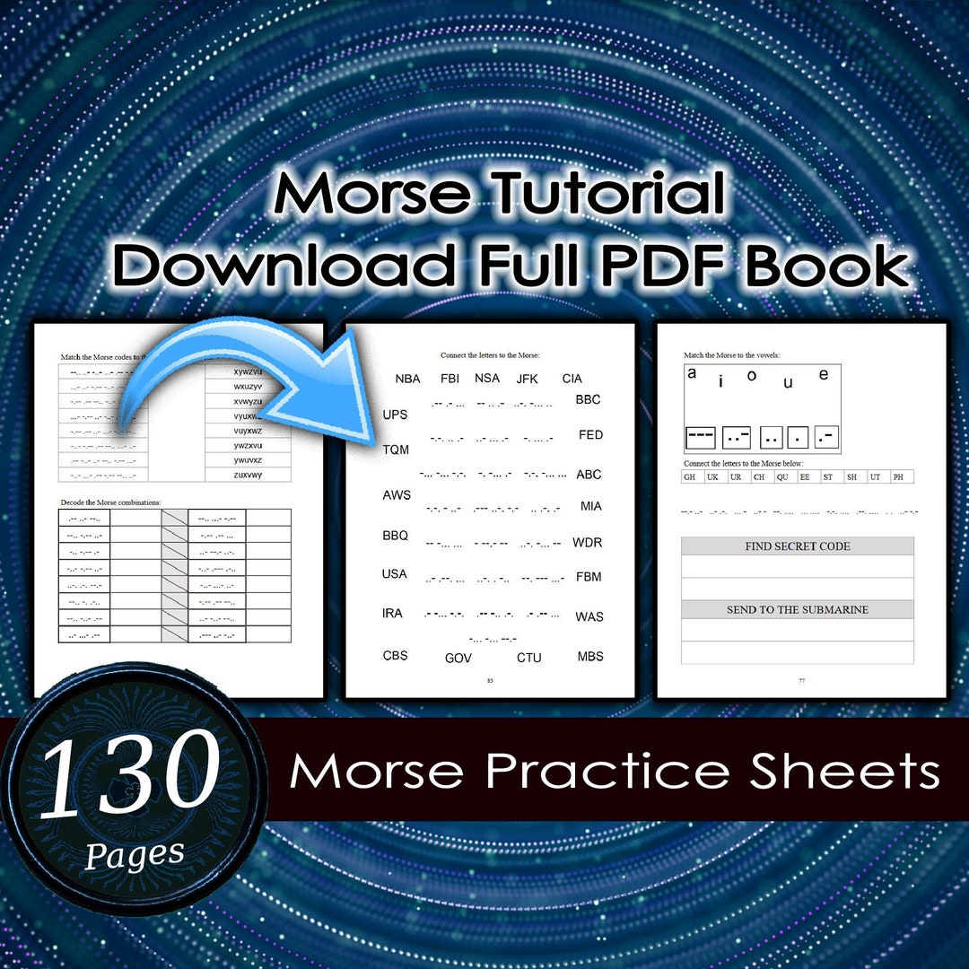 Morse Code Tutorial Book, 130 Practice Sheets, Study & Learn With QR Codes to Audio Signals ...
