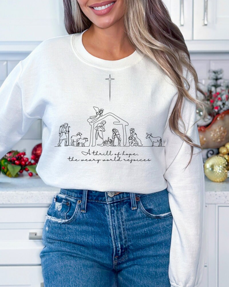A Thrill of Hope the Weary World Rejoices Sweatshirt, Christian ...