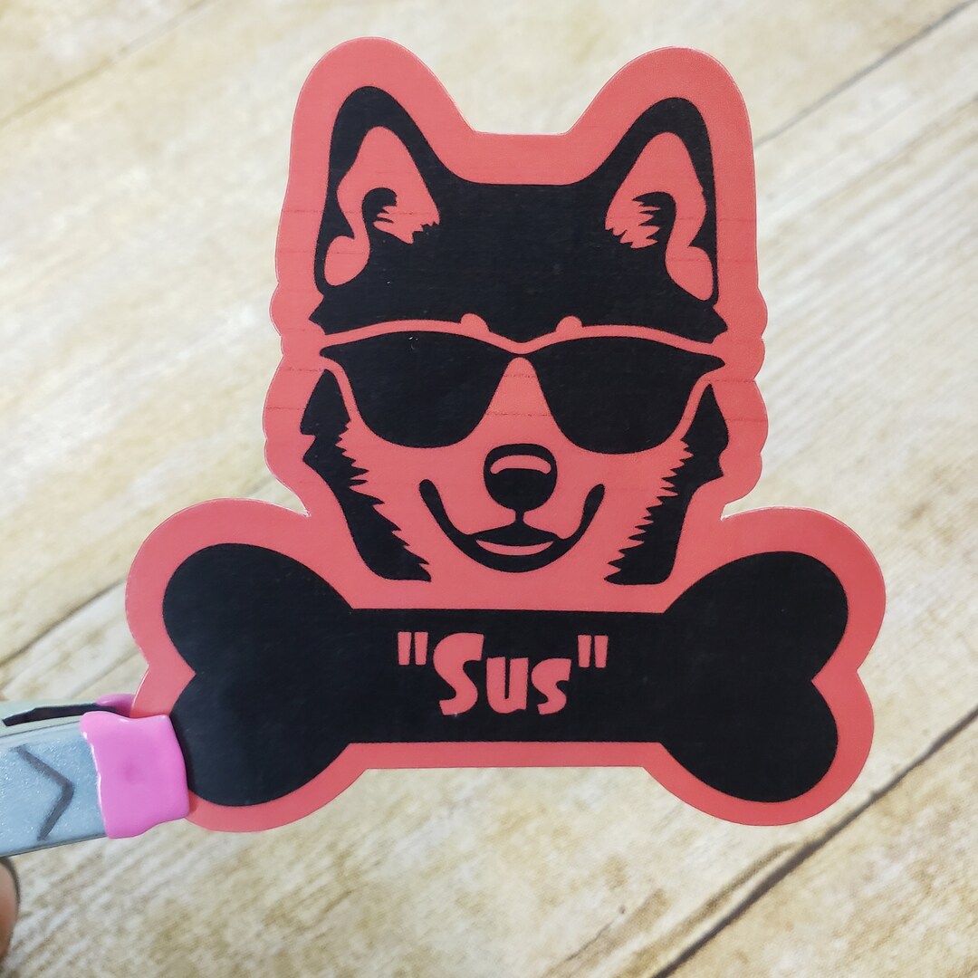 Sus Dog Suspicious (2) Stickers Cool Slang Sayings Water Bottle Journal ...