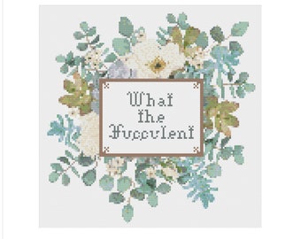 What the Fucculent Cross Stitch Pattern - Etsy