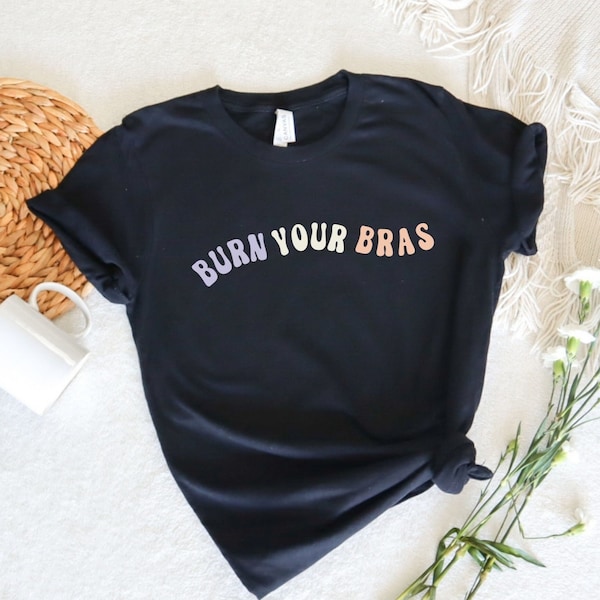 Burn the Bra Tee Shirts - Etsy