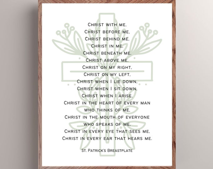 St Patricks Breastplate Prayer of Saint Patrick Printable Poster Christ ...