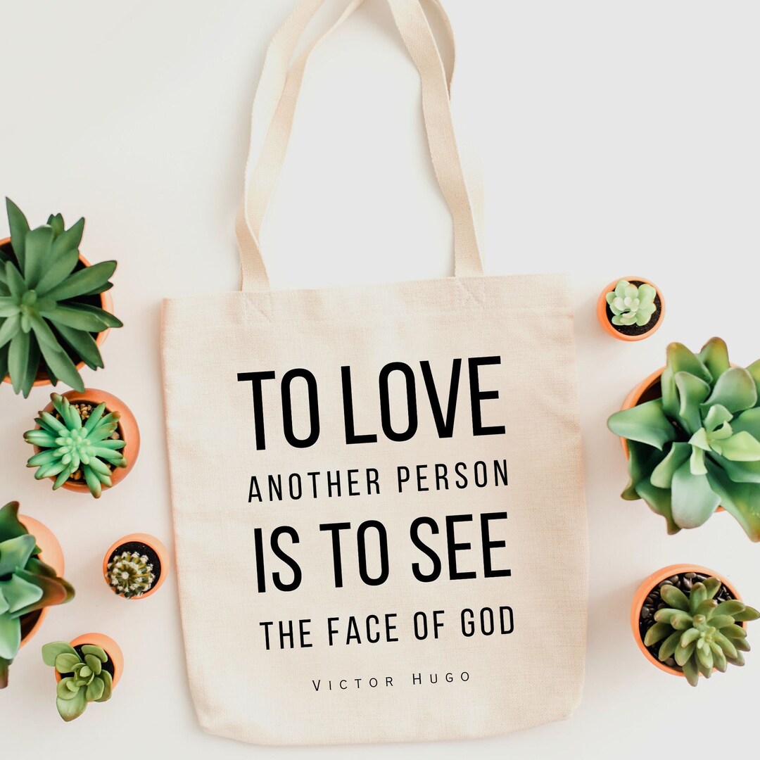 Les Miserables Christian Tote Bag to Love Another Person is to See the ...