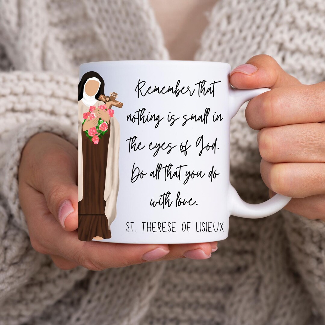 Catholic Mug, St. Therese of Lisieux Coffee Cup, Saint Quote Gift, Gift ...