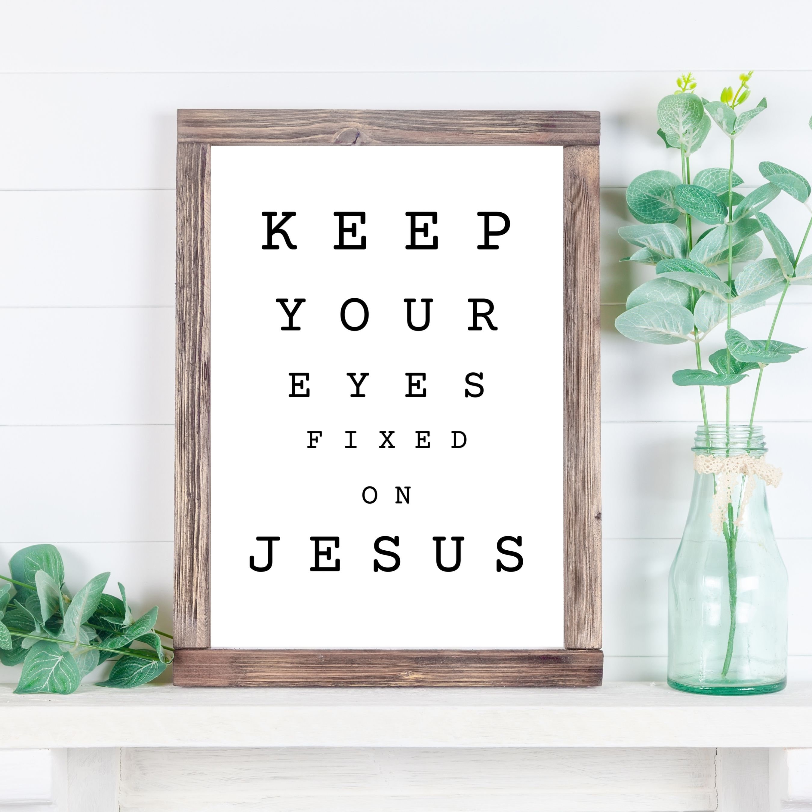 Keep Your Eyes Fixed on Jesus Printable Art, Christian Digital Download ...