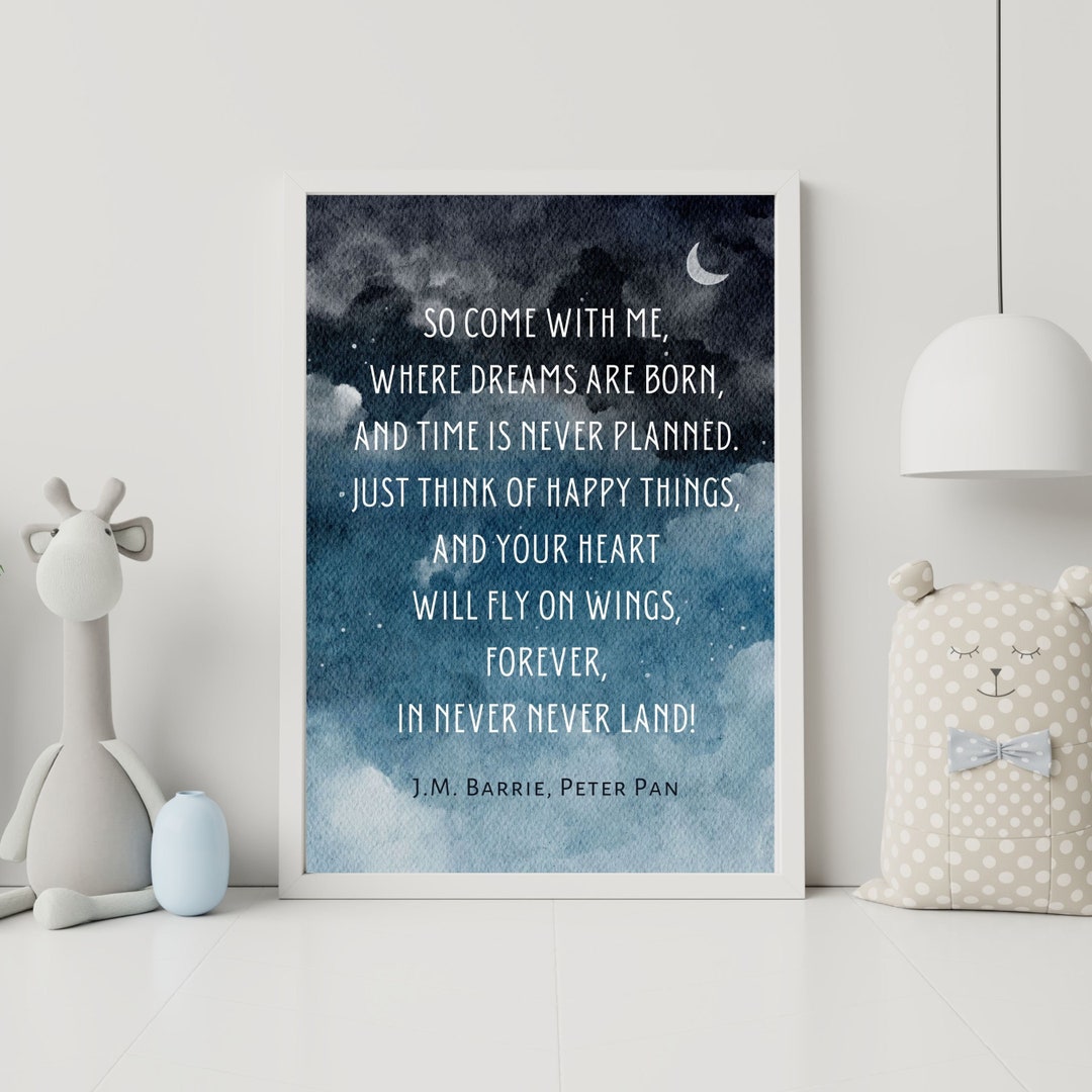 Peter Pan Quote, Printable Wall Art, Neverland, so Come With Me Where ...
