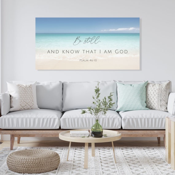 Be Still and Know That I Am God Canvas Print Psalm 46:10 - Etsy