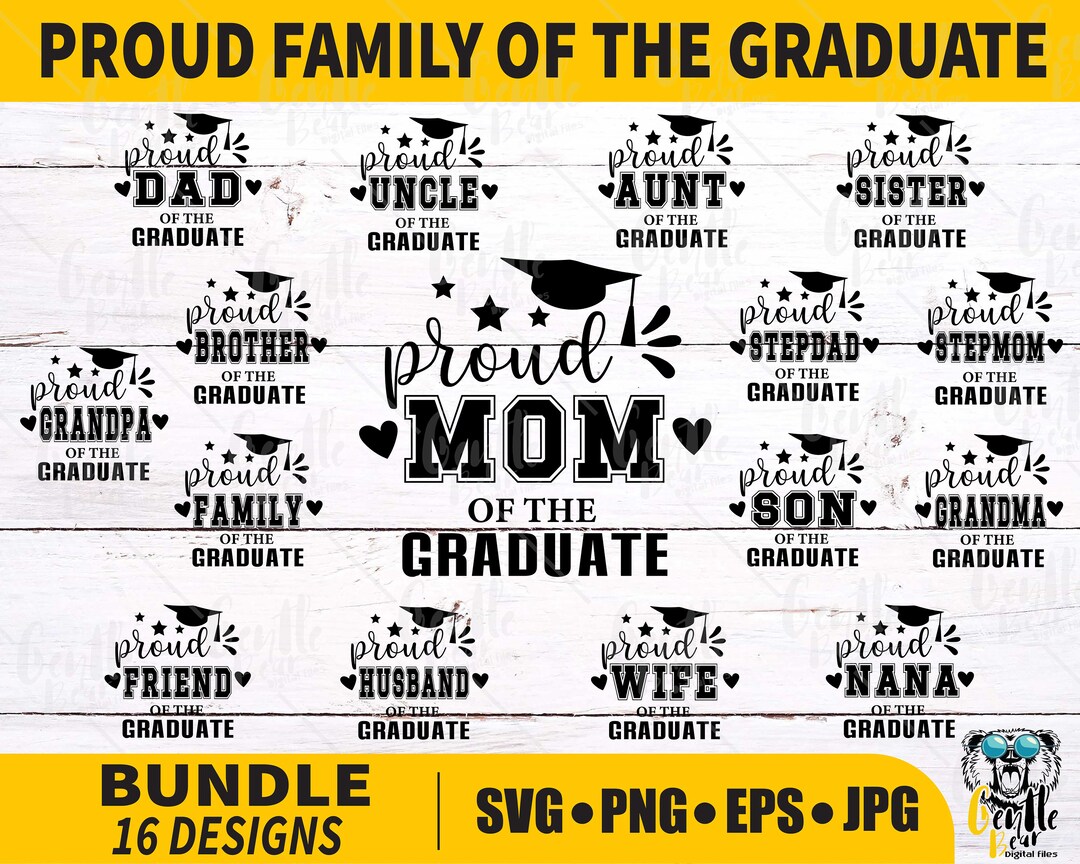 Proud Family of the Graduate Bundle Svg, Proud Mom Graduation SVG ...