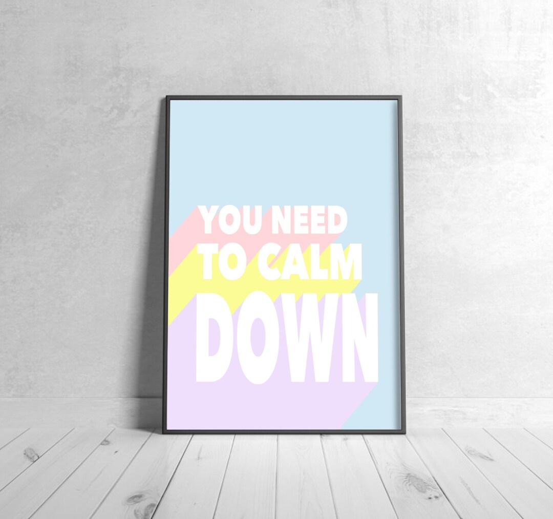 You Need to Calm Down Song Print, Taylor Swift, Music Print, Lyrics ...