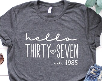 Hello 37th Birthday Shirt - Etsy