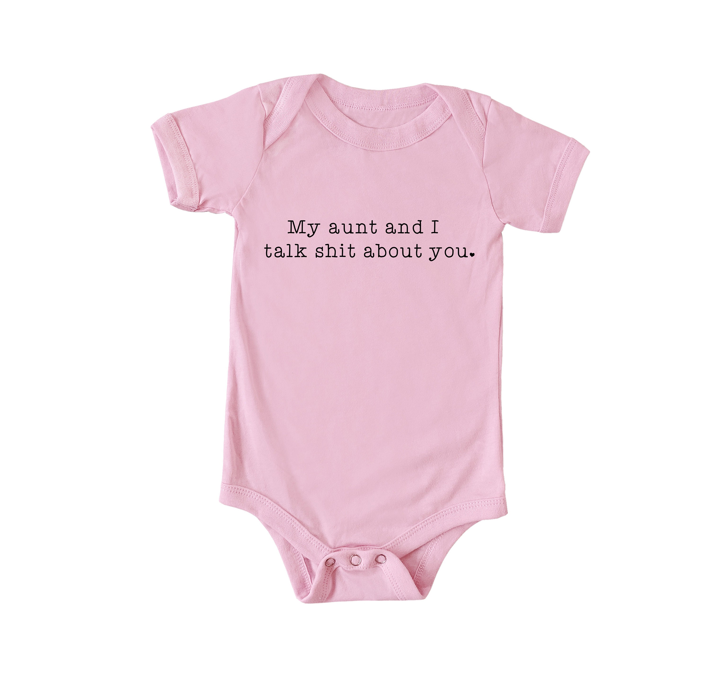 My Aunt and I Talk Shit About You Onesie®, Aunt Gift, Funny Aunt ...