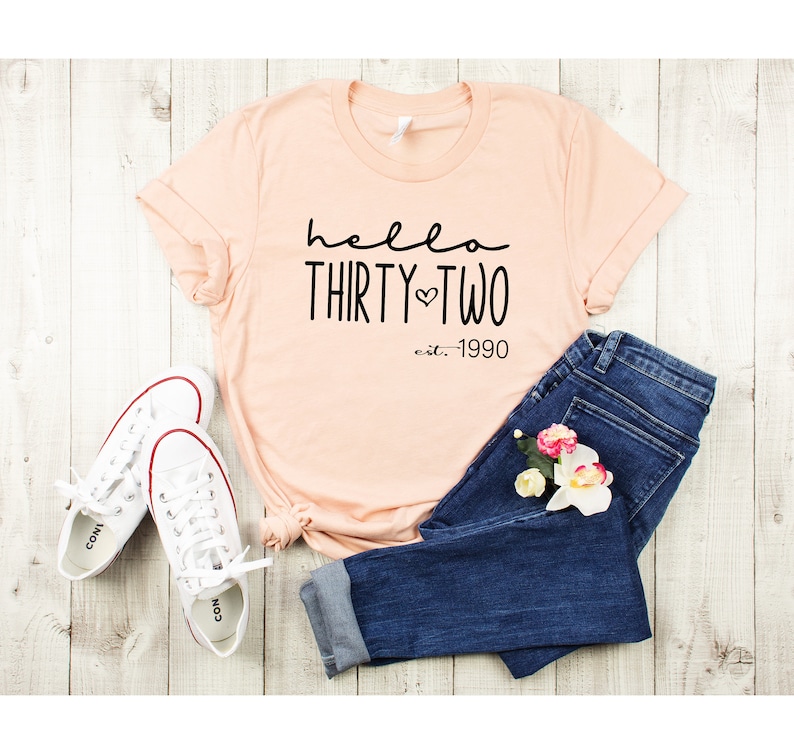 Hello Thirty-two T-shirt: 32nd Birthday Gift Tee - Etsy
