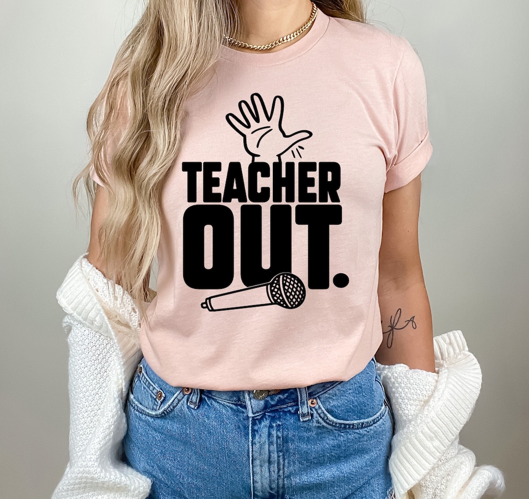 Teacher Out Shirt: Mic Drop Last Day of School Tee - Etsy
