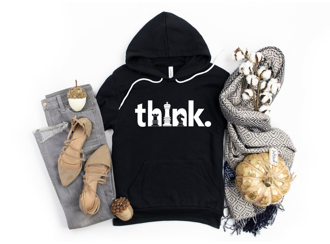 Think Chess Hoodie Shirt, Chess Hooded Sweatshirt, Matching Chess ...