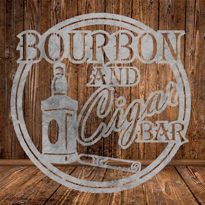 CUT READY, Bourbon Cigar Bar Sign,svg,dxf,vector File,plasma Cutting ...