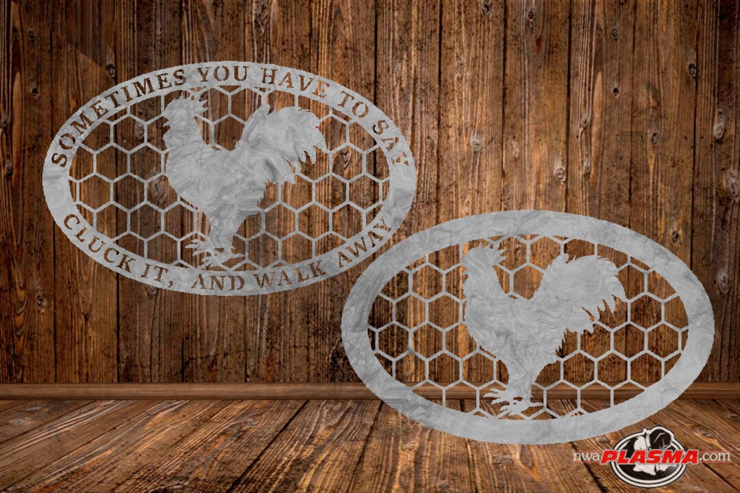 CUT READY, Cluck It Rooster,svg,dxf,vector File,plasma Cutting,cricut ...