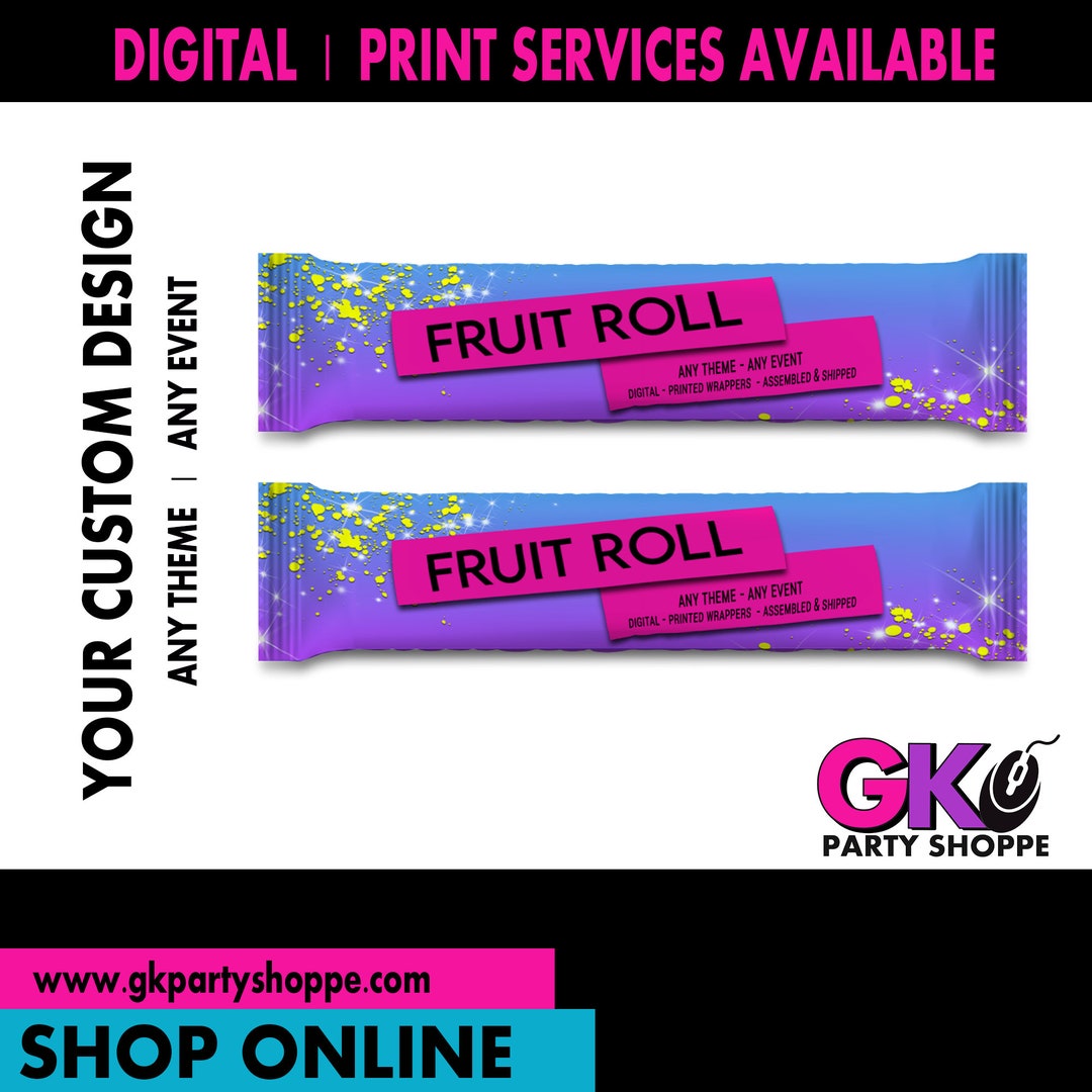 Custom Fruit Roll Wrapper | Personalized Fruit Roll Design | "any Theme ...