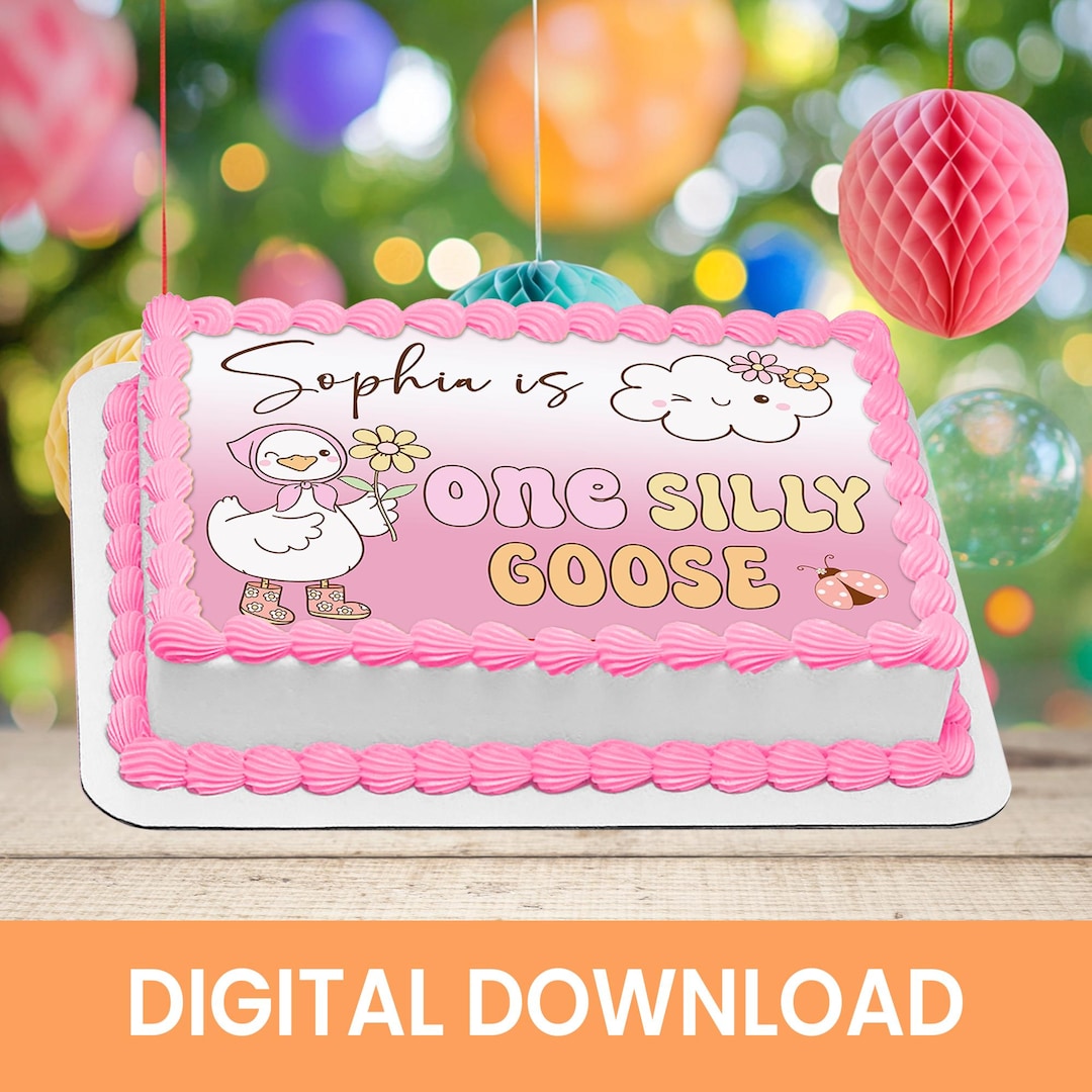 One Silly Goose | Edible Cake Topper | First Birthday Frosting Sheet ...
