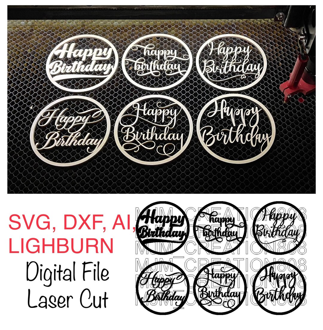 Happy Birthday Digital File | Cut File in SVG DXF AI and Lightburn for ...