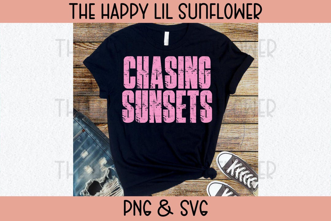 Chasing Sunsets SVG, Summer Design (PNG) - Etsy
