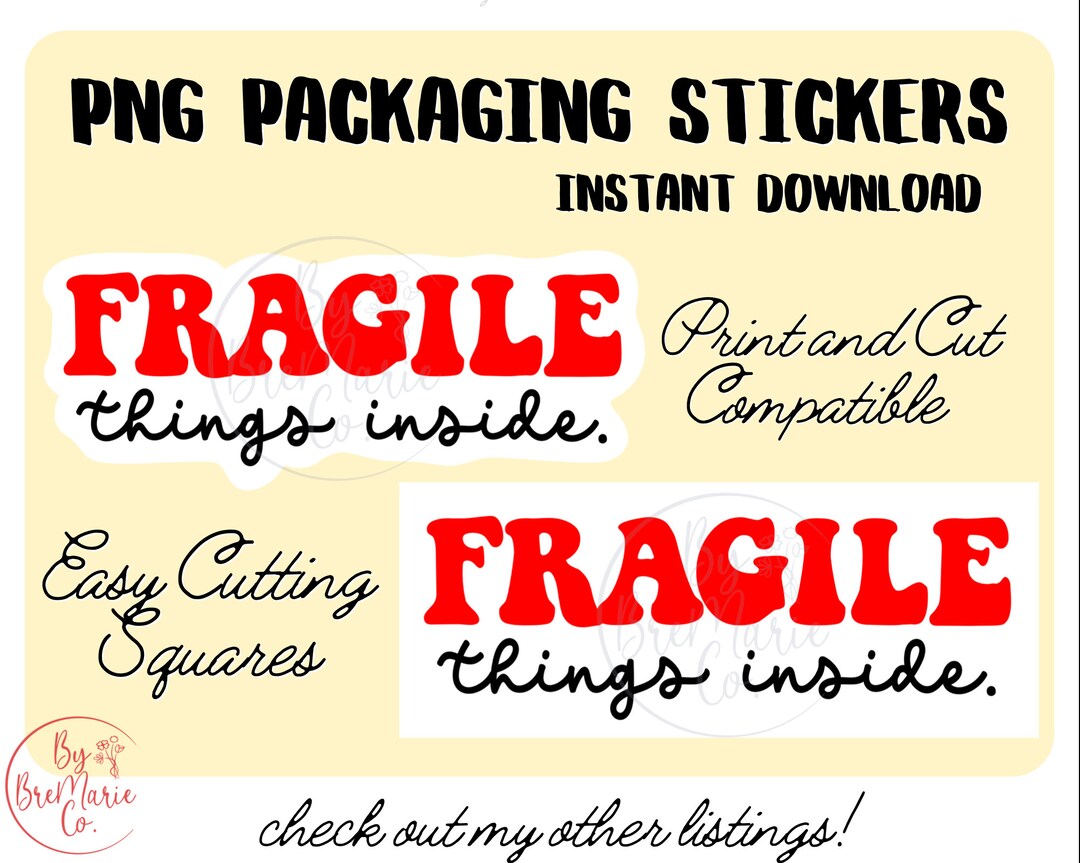 Fragile Sticker PNG, Fragile Things Inside, Shipping Sticker PNG ...
