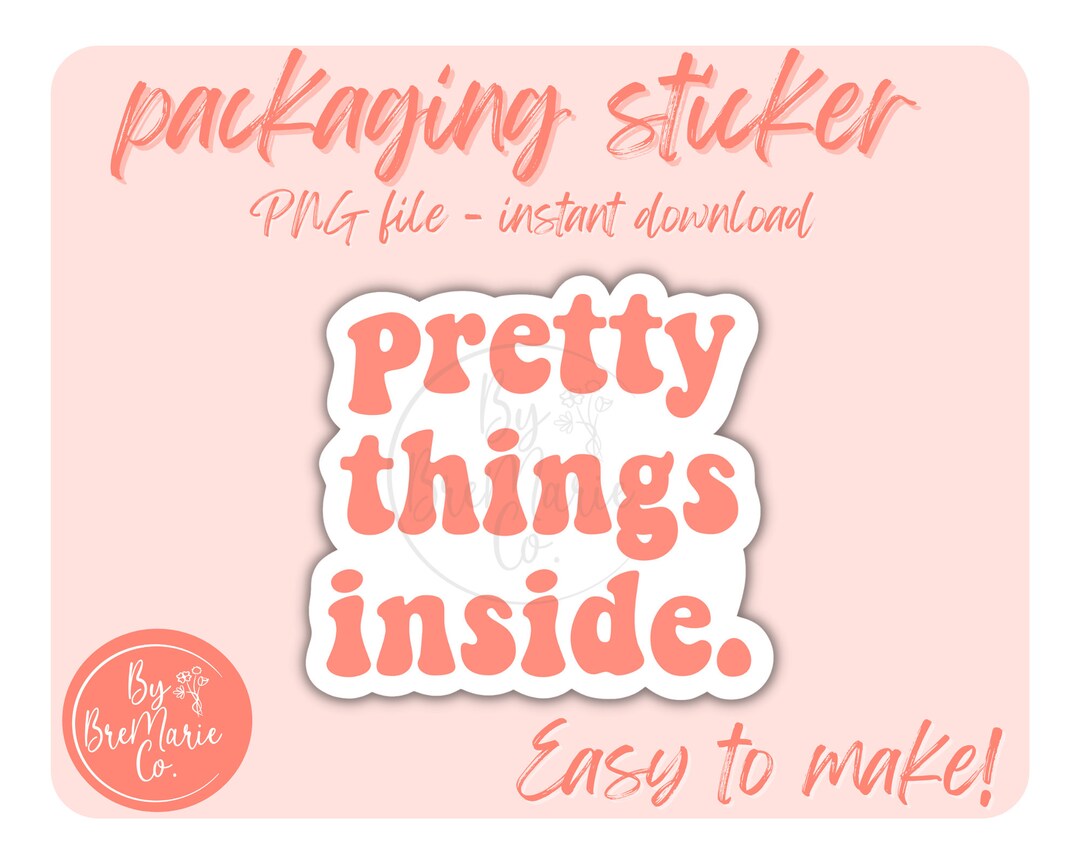Pretty Things Inside Png, Business Packaging Sticker, Print and Cut Png ...